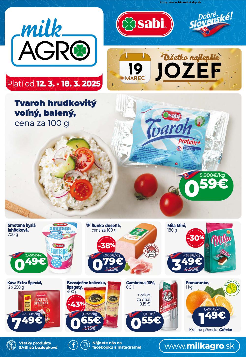 Milk-Agro leták - strana 1 | 12. 3. - 18. 3. 2025 | AkčnéLetáky.sk